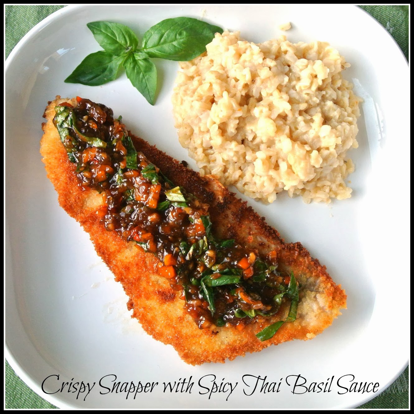Gourmet Cooking For Two: Crispy Snapper with Spicy Basil Sauce