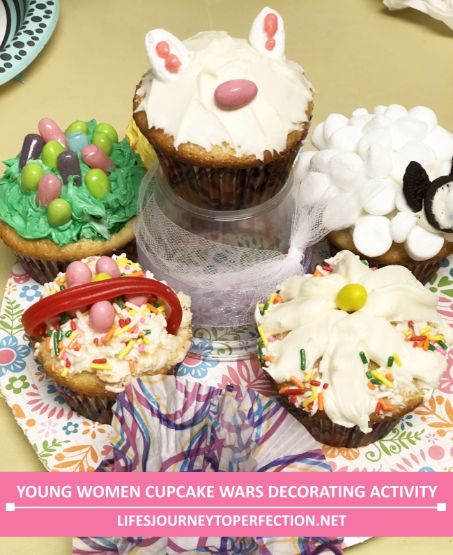 Life's Journey To Perfection: Young Women Activity Cupcake Wars ...