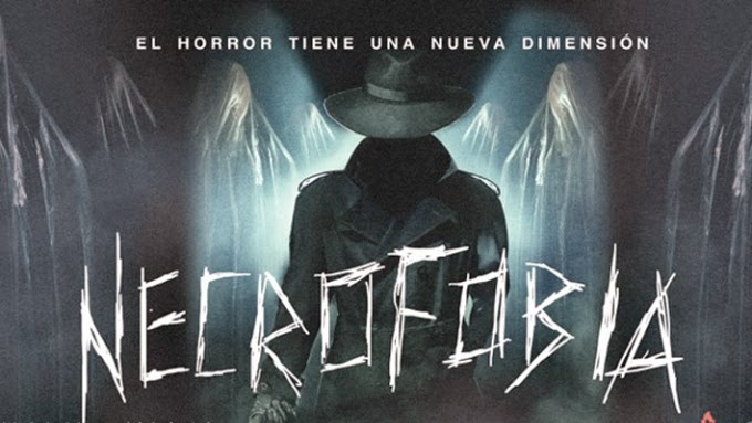 Arte y espectáculos: Película: Necrofobia