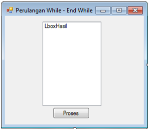 Aplikasi Perulangan While - End While dengan Visual Basic 2008 ...
