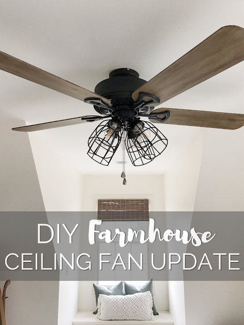 One Room Challenge Week 4: DIY Farmhouse Ceiling Fan Update | R&R at home