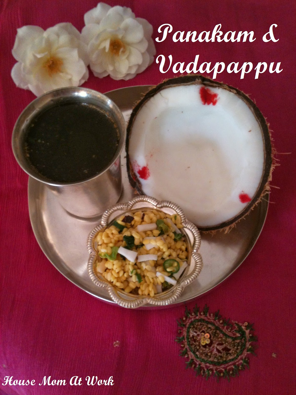 House Mom At Work: Panakam & Vadapappu - Sri Rama Navami Recipes