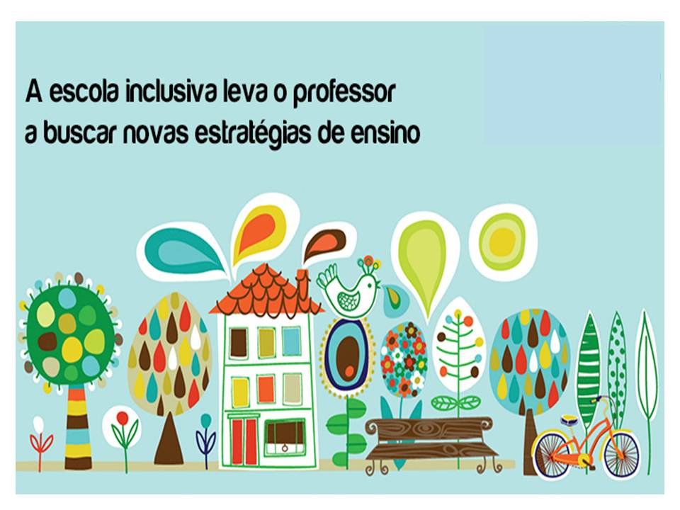 MOMENTO EDUCATIVO: Reflexão!!! Educação Inclusiva