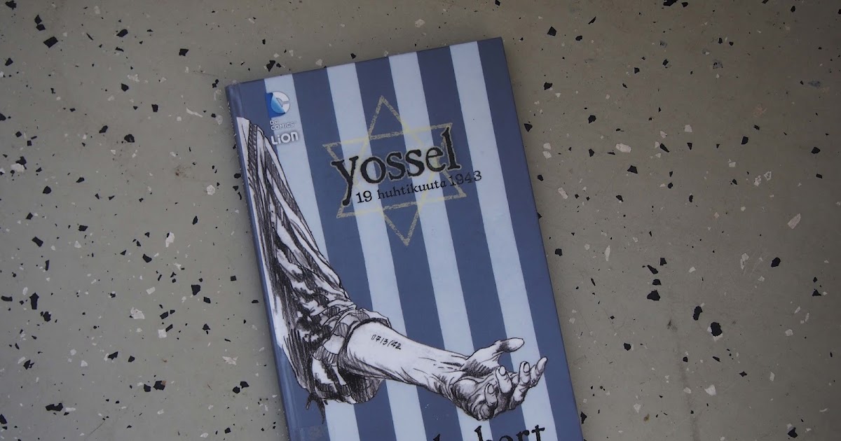 Hurja Hassu Lukija: Joe Kubert - Yossel: 19 huhtikuuta 1943