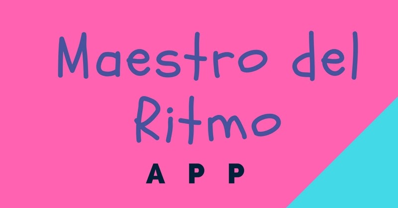 MAESTRO DEL RITMO APP