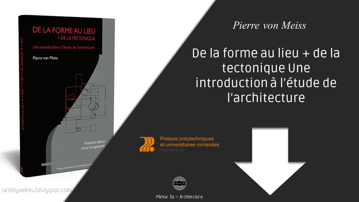 De la forme au lieu + de la tectonique Une introduction à l’étude de l ...