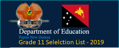 2019 Grade 11 Selection Lists for PNG Secondary and National High ...