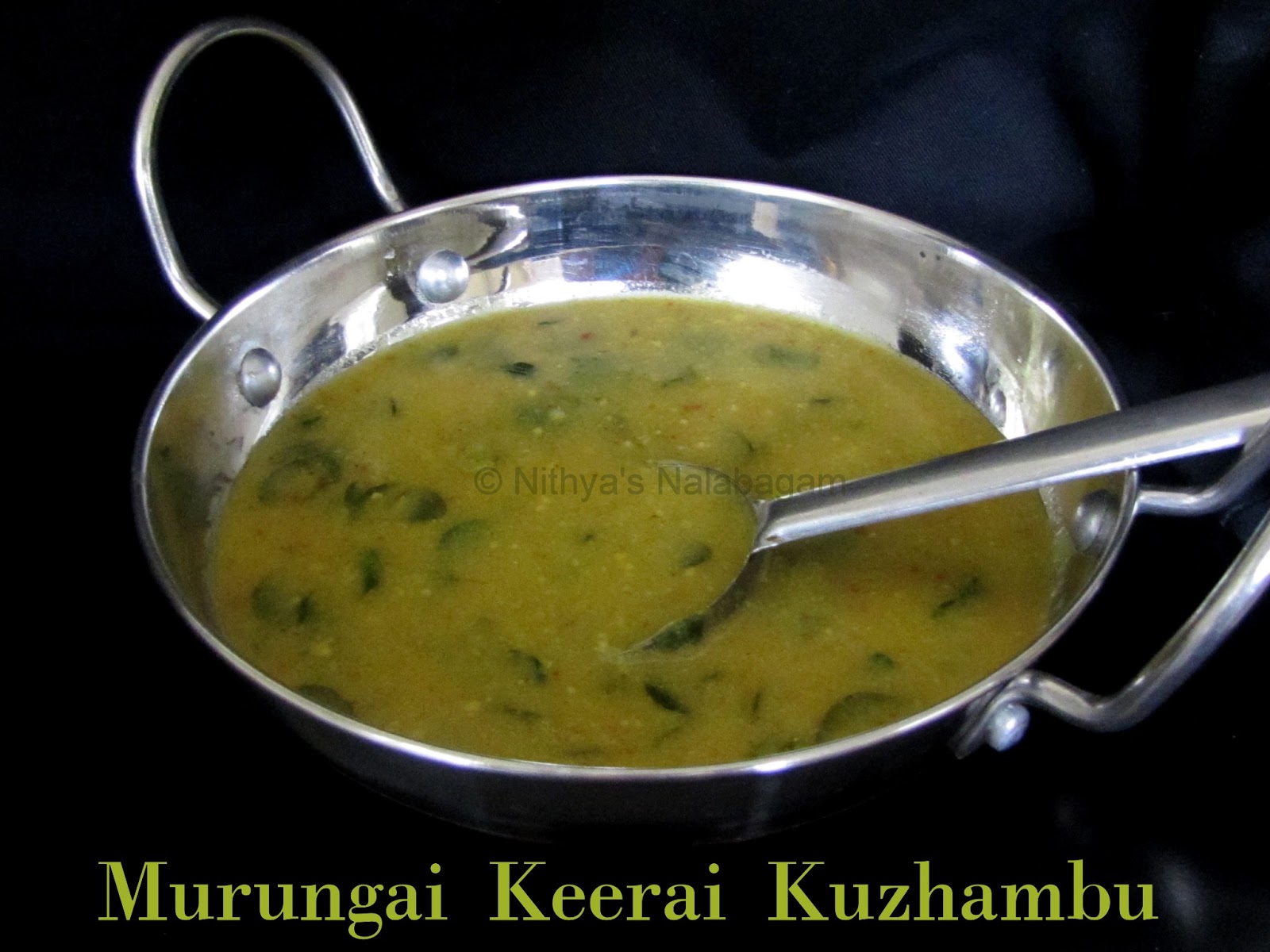 Murungai Keerai Kuzhambu | Drumstick Leaves Kuzhambu |Nithya's Nalabagam