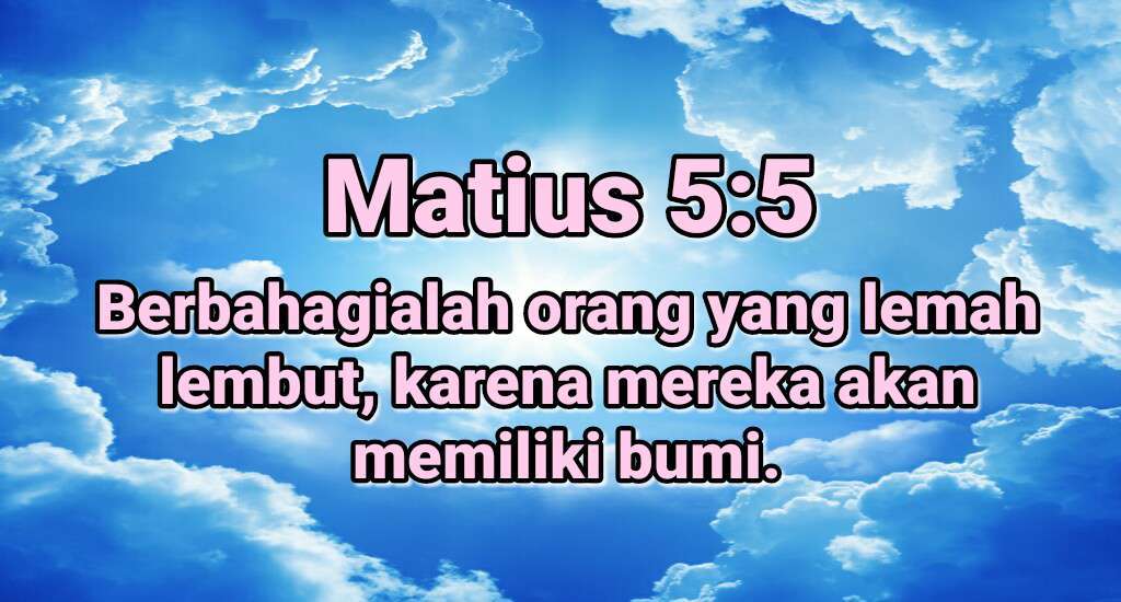 Keuntungan Bagi Pribadi Yang Lemah Lembut - Khotbah Kristen