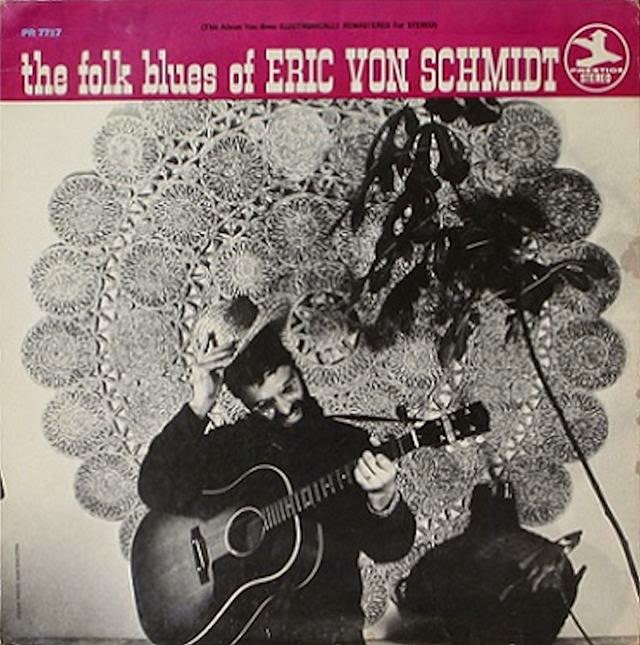 Zero G Sound : Eric Von Schmidt - The Folk Blues Of Eric Von Schmidt (1963)