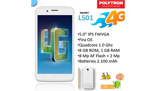 Spesifikasi Polytron Rocket L501 - Smartphone 4G Harga 1 Jutaan