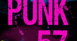 Somewhere Only We Know: Punk 57 - Review
