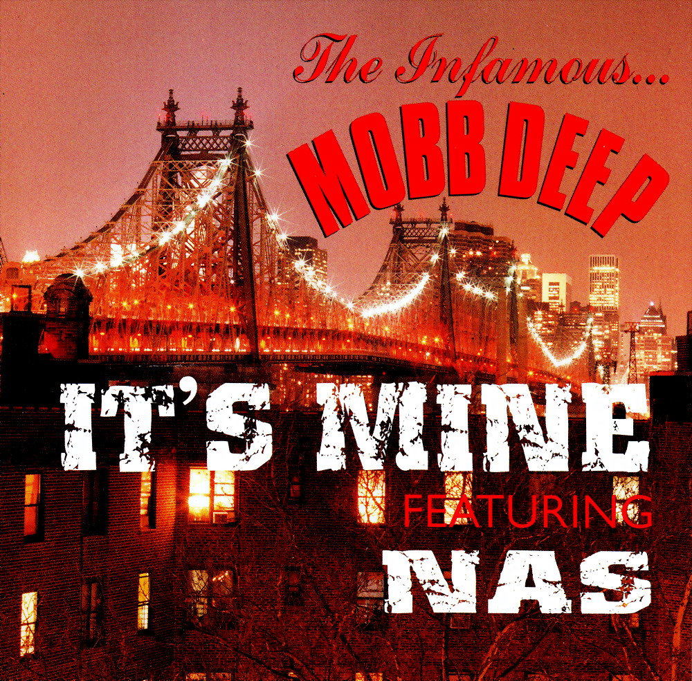 highest level of music: Mobb Deep Feat. Nas - It's Mine-Promo-CDS-1996