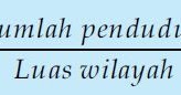 Pengertian dan Macam-macam Rumus Kepadatan Penduduk serta Dampak ...