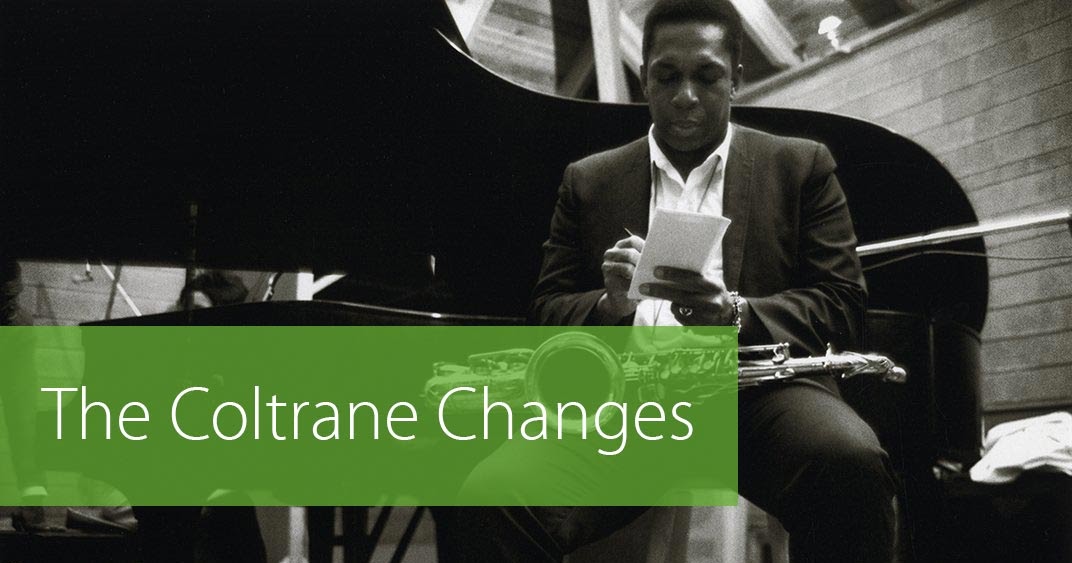 Coltrane Changes (Cambios): Explicación | Todo Saxos
