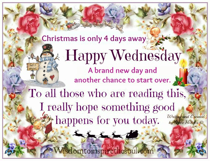 Daveswordsofwisdom.com: Happy Christmas Wednesday.