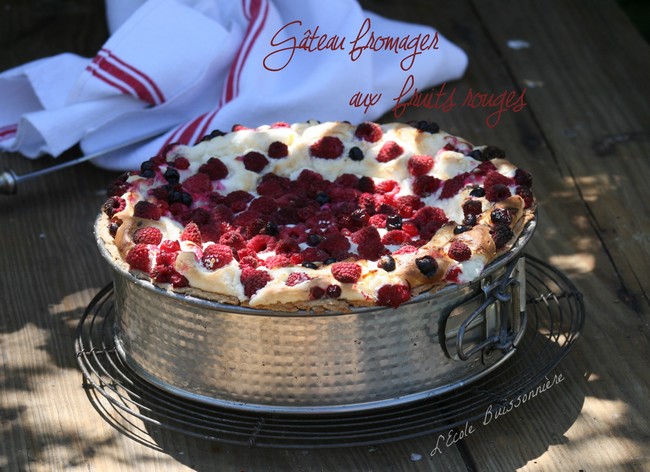L'Ecole Buissonnière: Gâteau fromager aux fruits rouges