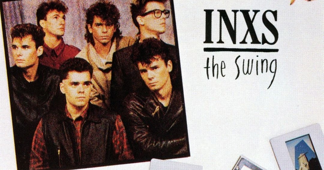 INXS - The Swing (1984) ~ Mediasurfer.ch