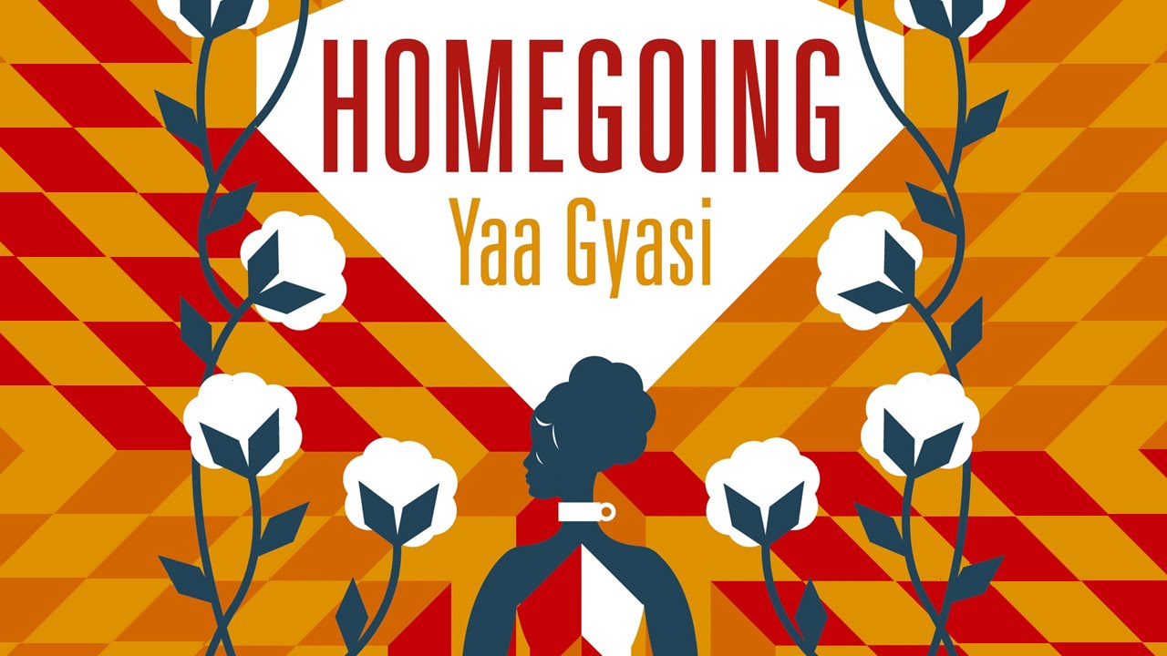 RECENSIONE | HOMEGOING - YAA GYASI