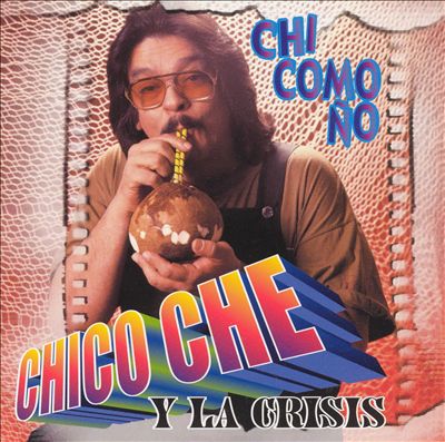 Oldie´s y Caducos: Chico Che