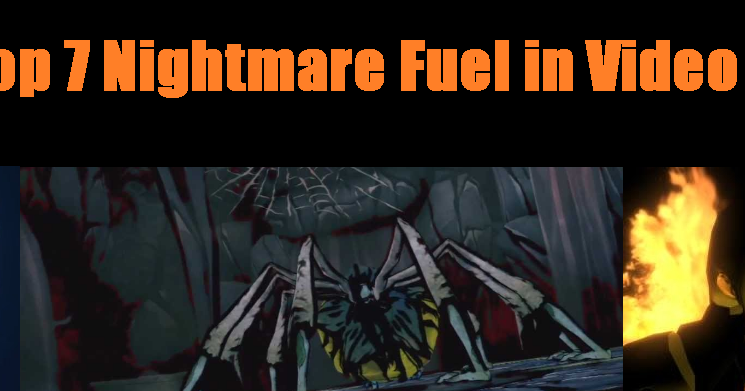 CrashJakFan1994 Blog: Top 7 Nightmare Fuel in Video Games