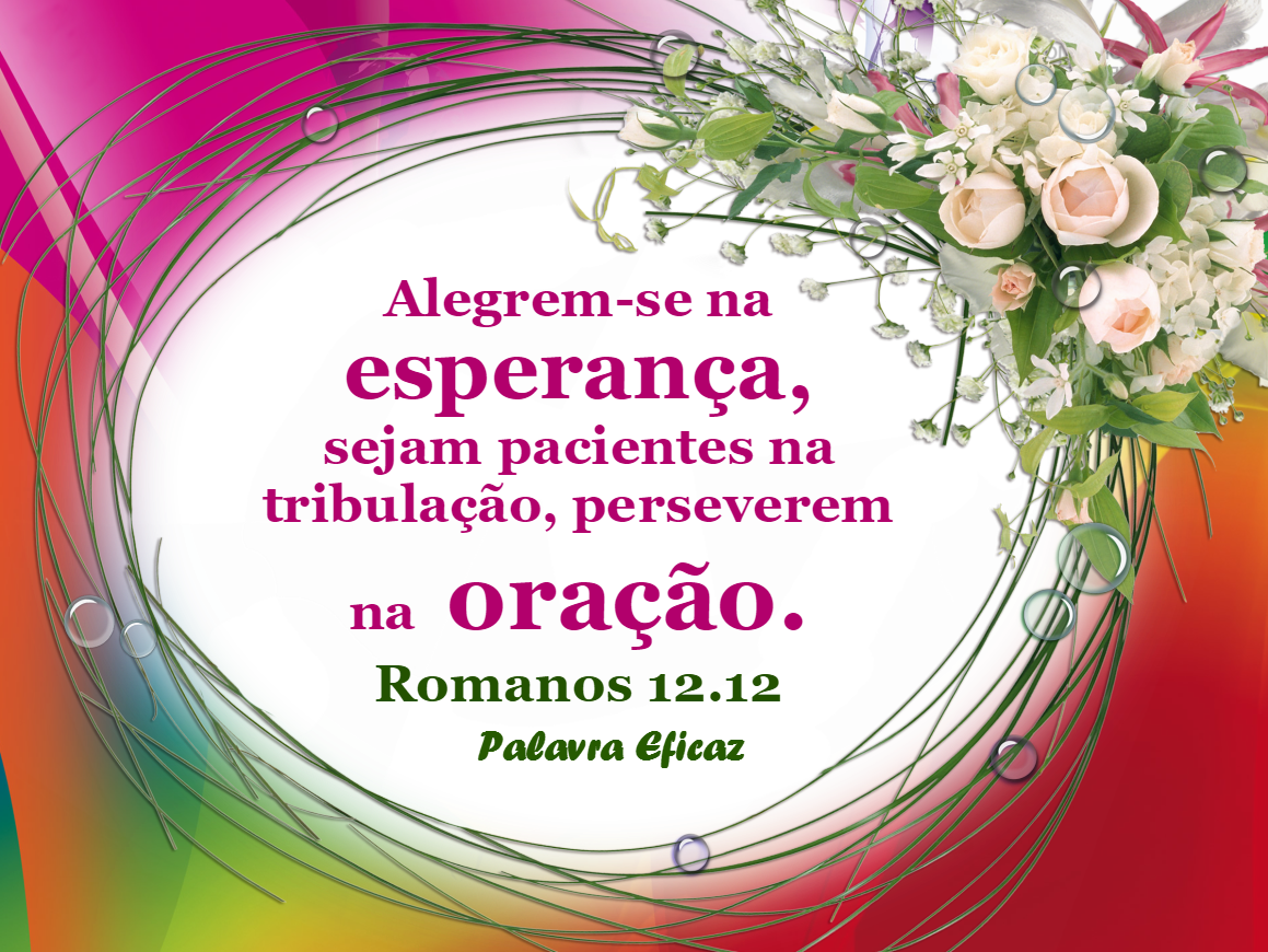 Perseverança que gera intimidade-Romanos 12.12