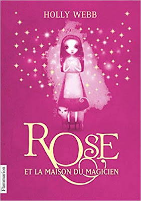 Books, Tea time & Sweet apple pie: Rose et la maison du magicien (Rose ...