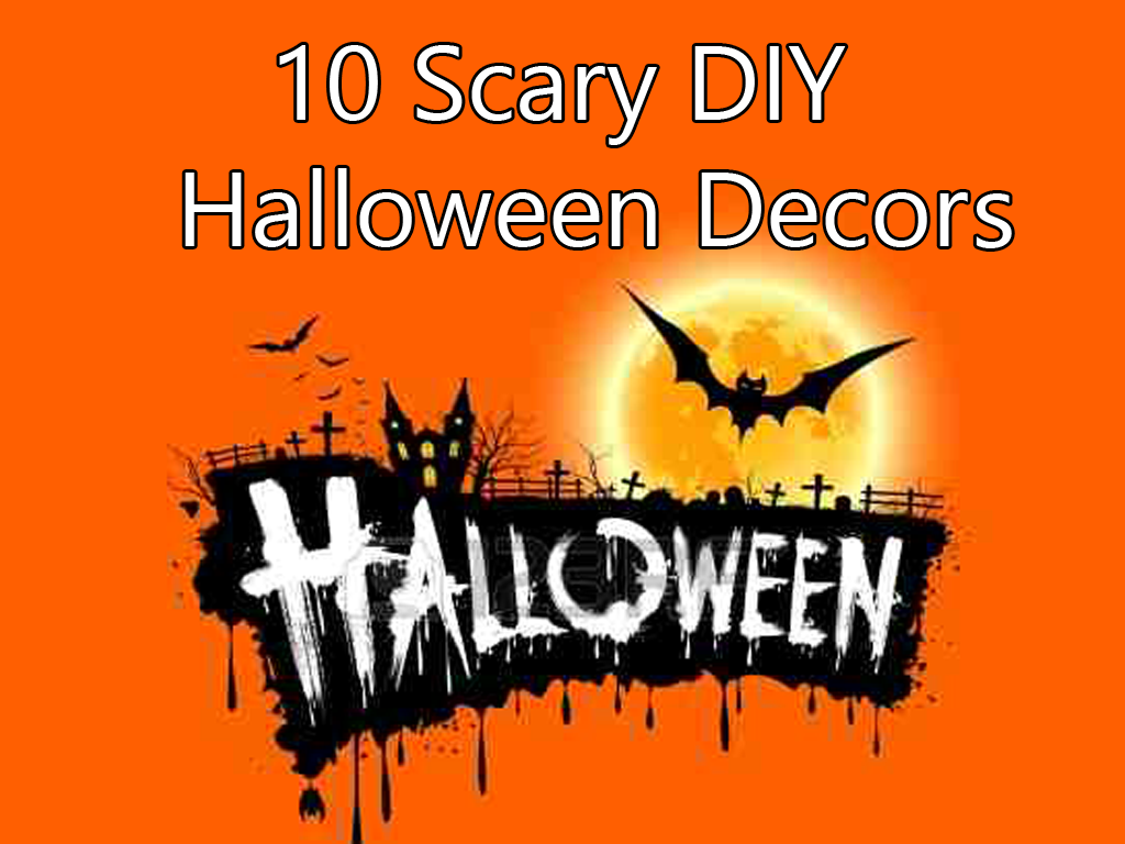 10 Scary DIY Halloween Decors | Geeky Pinas