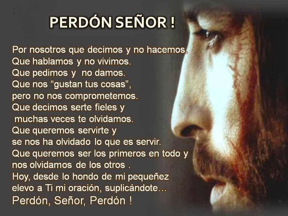 Perdón Señor! | Oraciones, Oraciones catolicas, Pedir perdon a dios