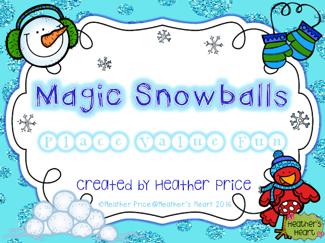 Heather's Heart: Magic Snowball Fun with Tens and Ones
