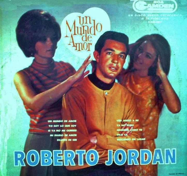 Rock Norteño: Roberto Jordán. Un Mundo de amor