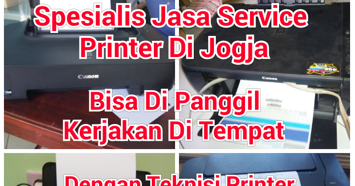 Jasa Perbaikan Service Printer Di Jogjakarta | Spesialis Canon, Epson ...