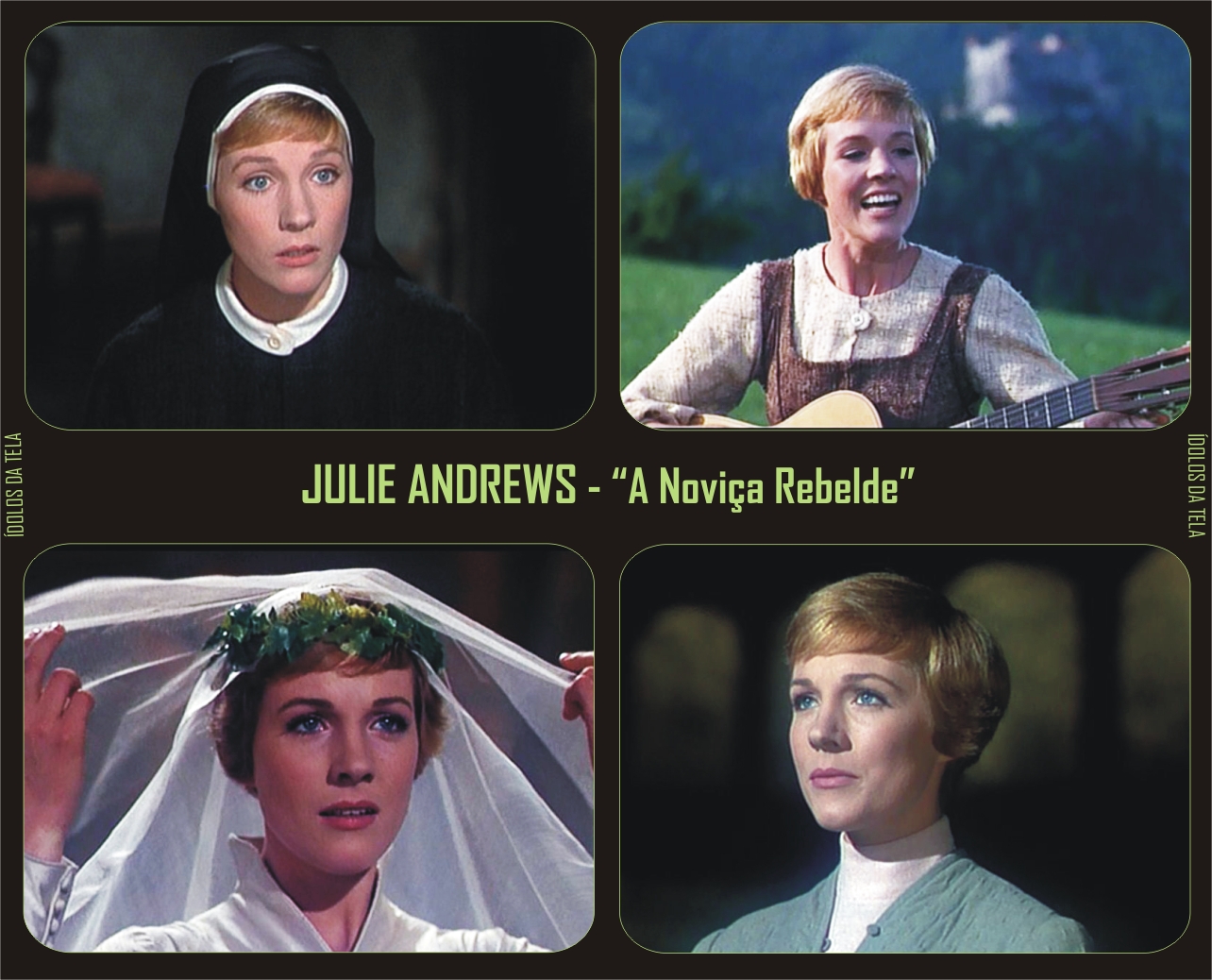 ÍDOLOS DA TELA: A NOVIÇA REBELDE (The Sound of Music), 1965