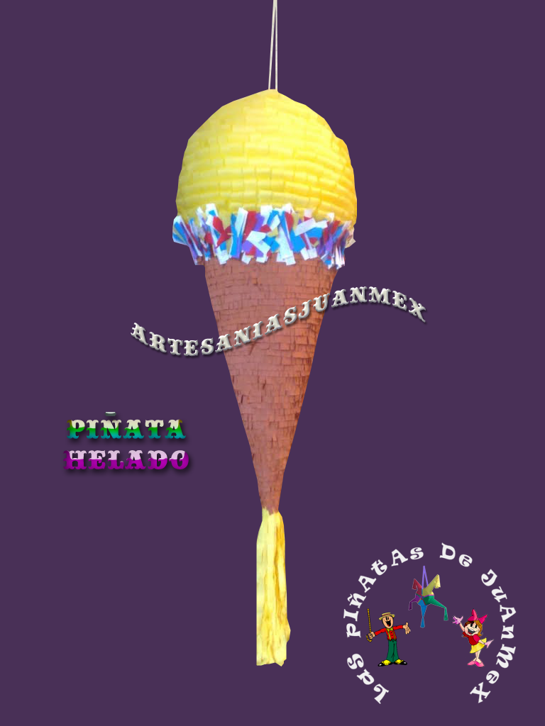 LAS PIÑATAS DE JUANMEX: Mis Piñatas, Piñatas Helado