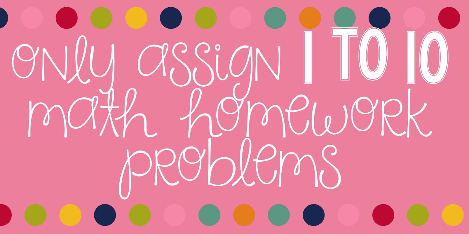 theteachyteacher: Why I Don't Take Late Math Homework and How I Value It