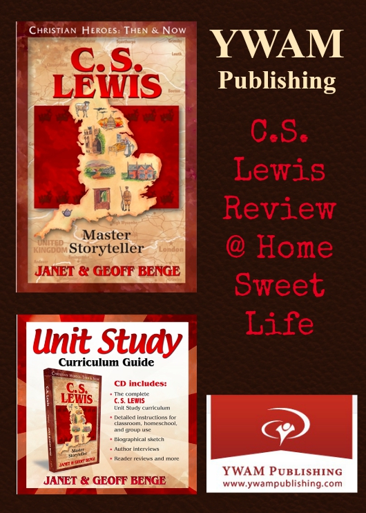 Home Sweet Life: C.S. Lewis from YWAM Publishing ~ A Crew Review