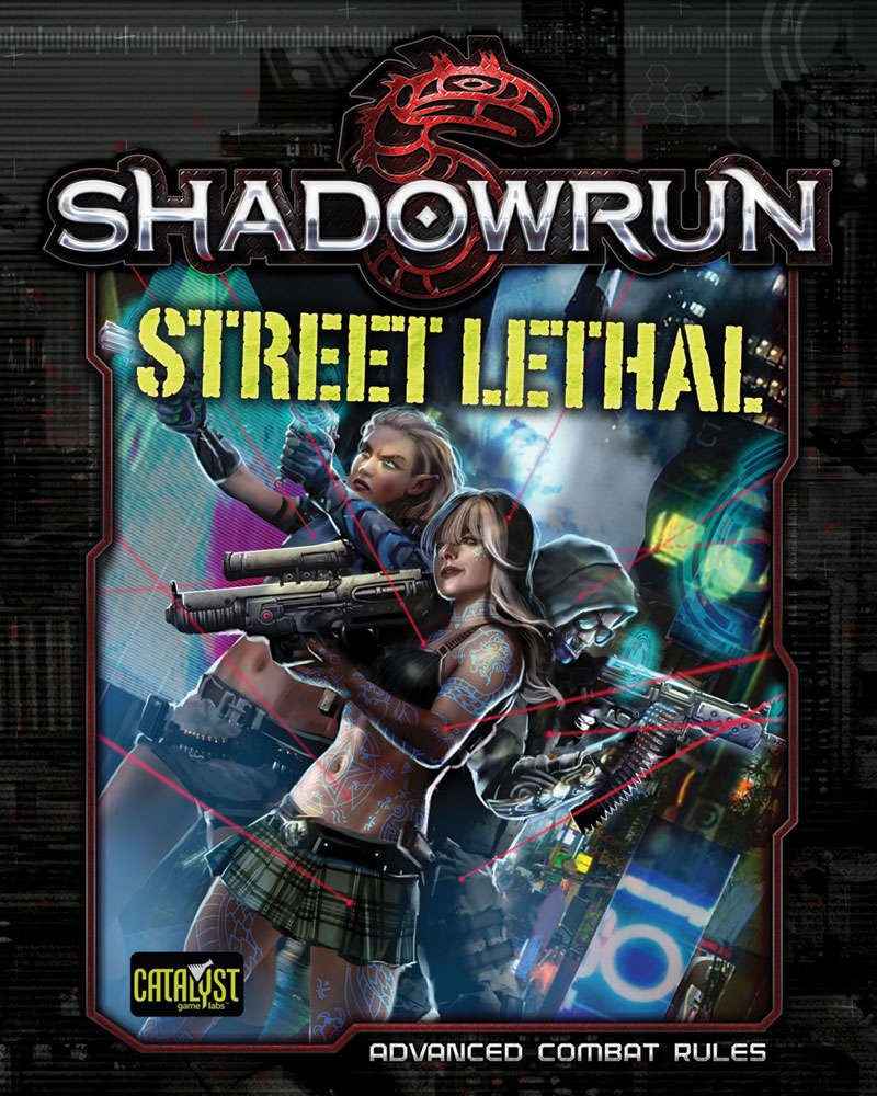 Wargame News and Terrain: Catalyst Game Labs: Shadowrun: Street Lethal ...