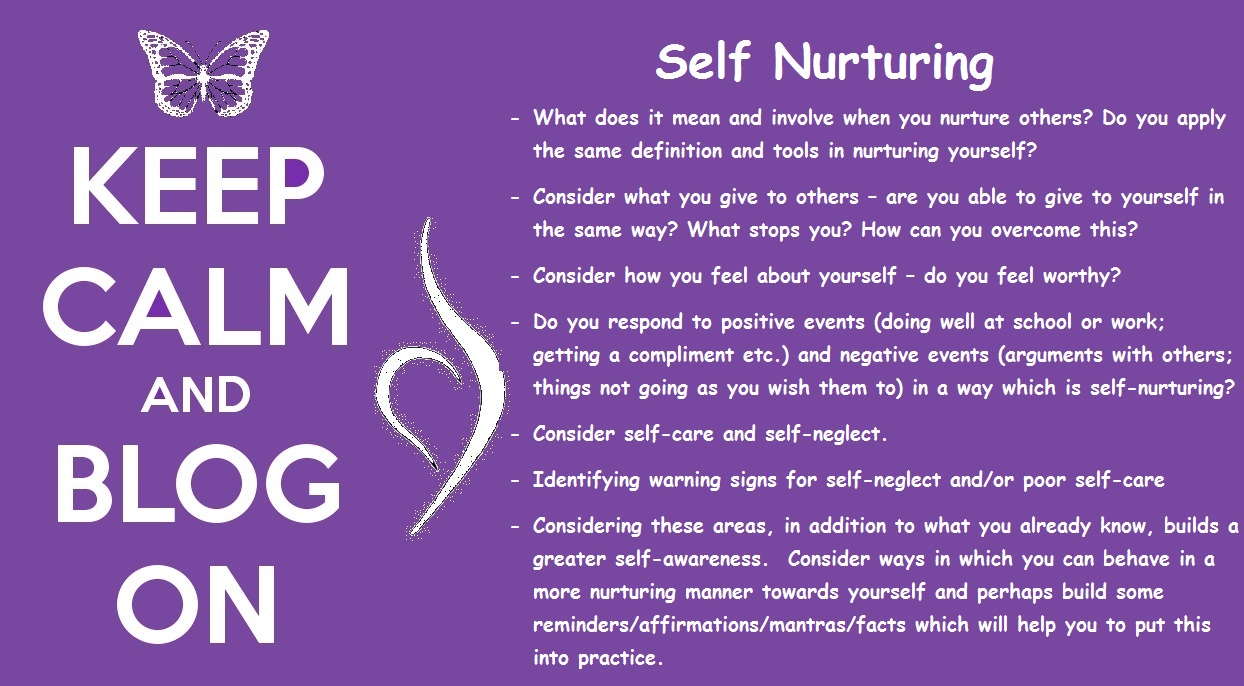 Blogging For Wellbeing Week Two 16th 22nd July Self Nurturing Blogging For Wellbeing Week Two 16th 22nd July Self Nurturing