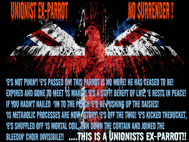 Irish Blog: THIS IS A UNIONIST EX-PARROT