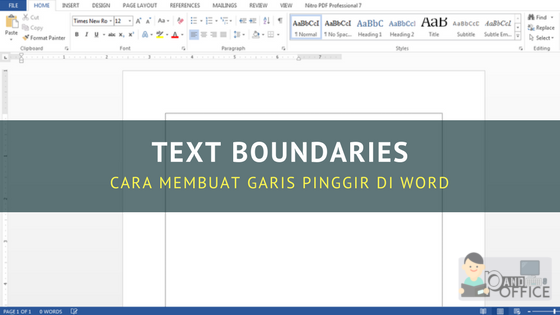 Text Boundaries, Cara Membuat Garis Pinggir di Word