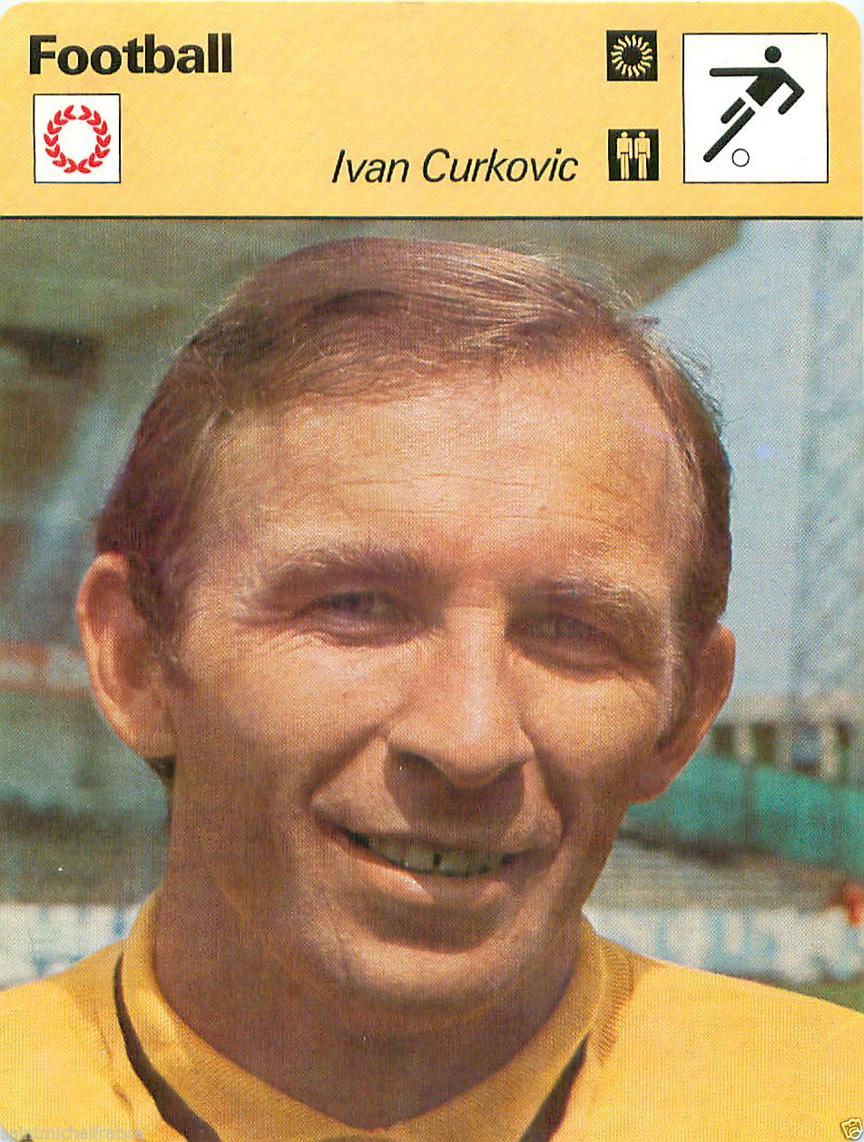 Football Yesterday & Today: Ivan Curkovic (fiche football)