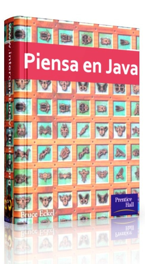 Manual Piensa Java, Bruce Eckel, 4ta Edición (Prentice Hall) | Biblia del Programador