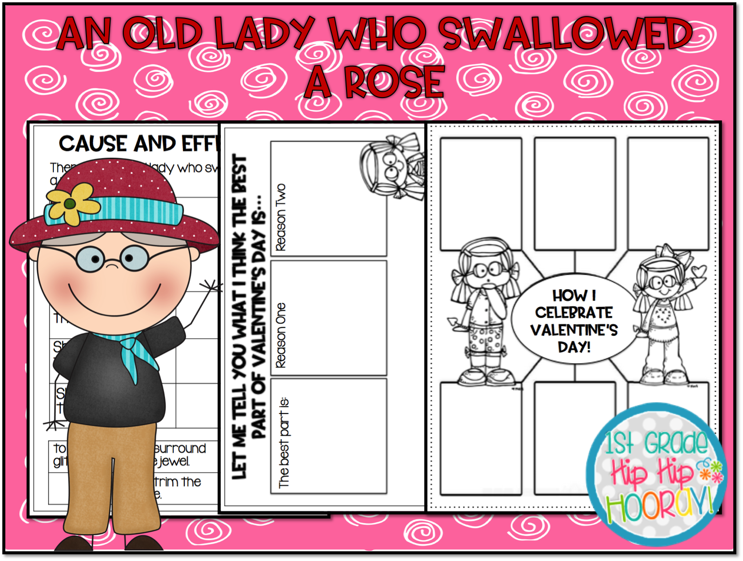 1st Grade Hip Hip Hooray!: Old Lady Who Swallowed a Rose