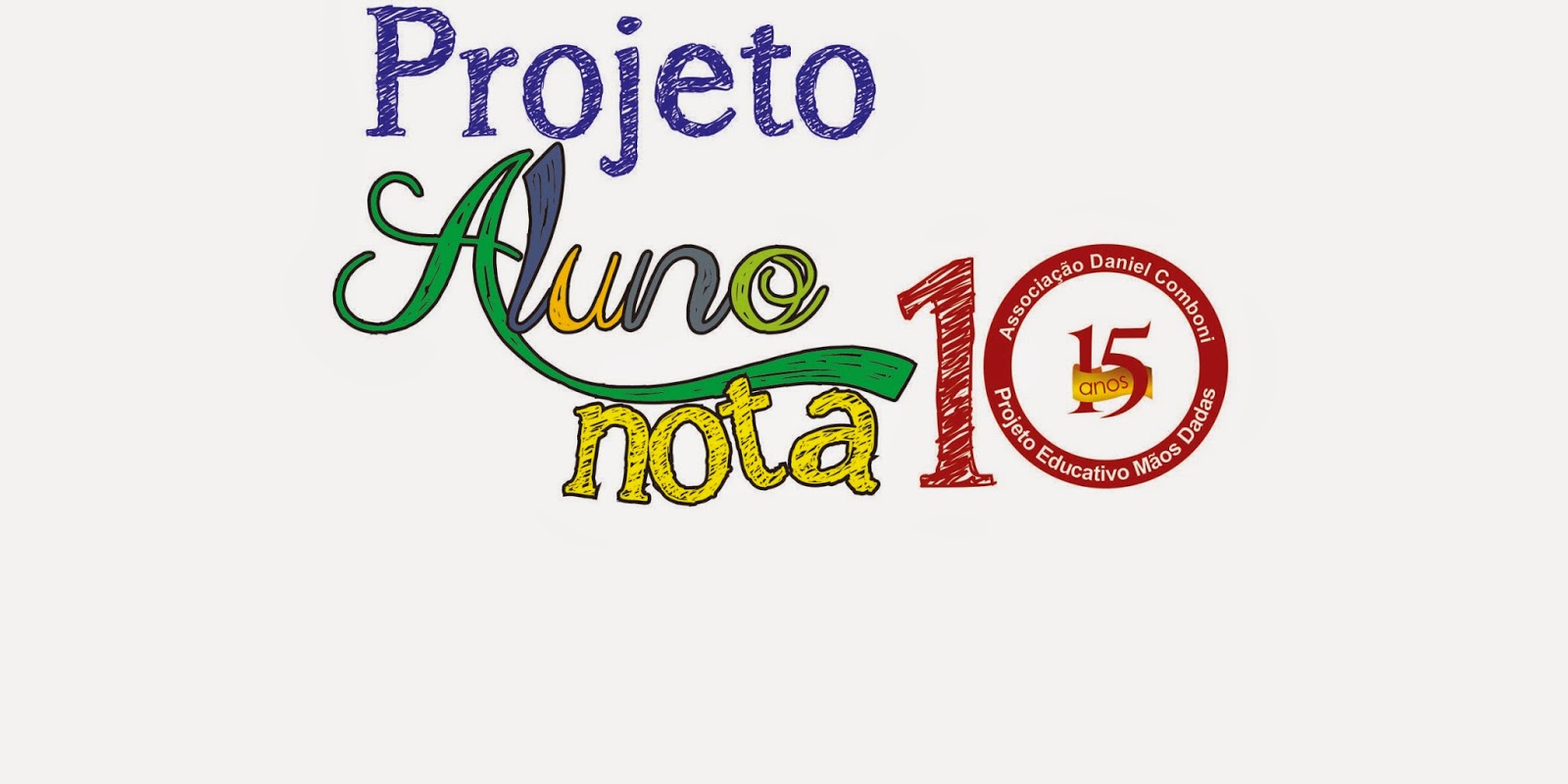 Projeto Aluno Nota 10 - Chácara São Raimundo