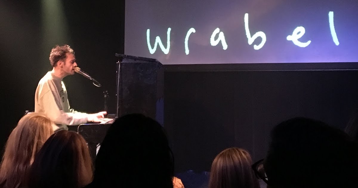 Concert Critique: Wrabel