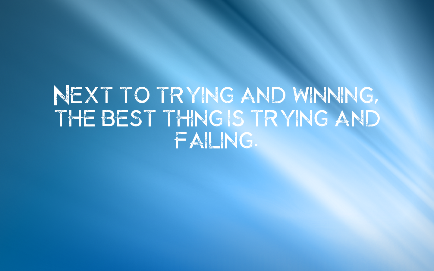 Motivation Every Day: Trying