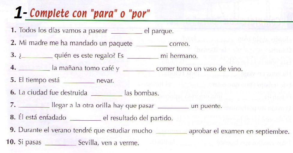 HOLA SPANIOLA: Preposiciones: para y por (usos y ejercicios)