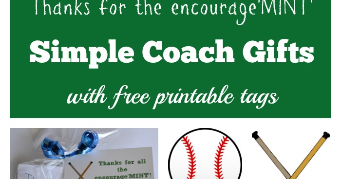 East Coast Mommy: Simple Coach "Thank you" Gifts... with free printable ...