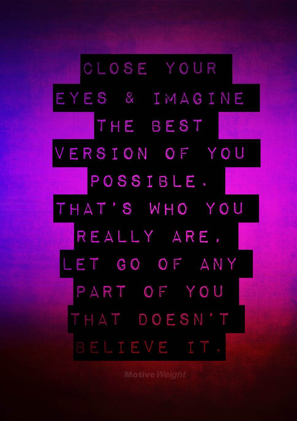 MotiveWeight: Imagine The Best Version Of You Possible