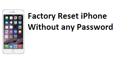 Tips And Tricks: How To Factory Reset iphone without Password
